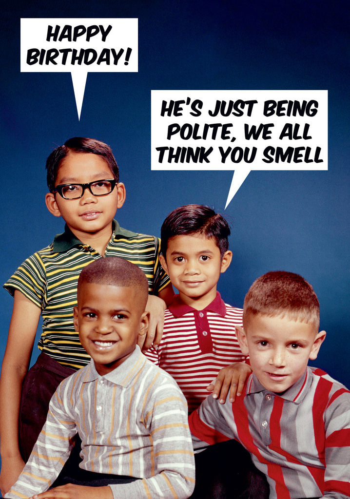 Dean Morris Just Being Polite We All Think You Smell Four Children Old ...